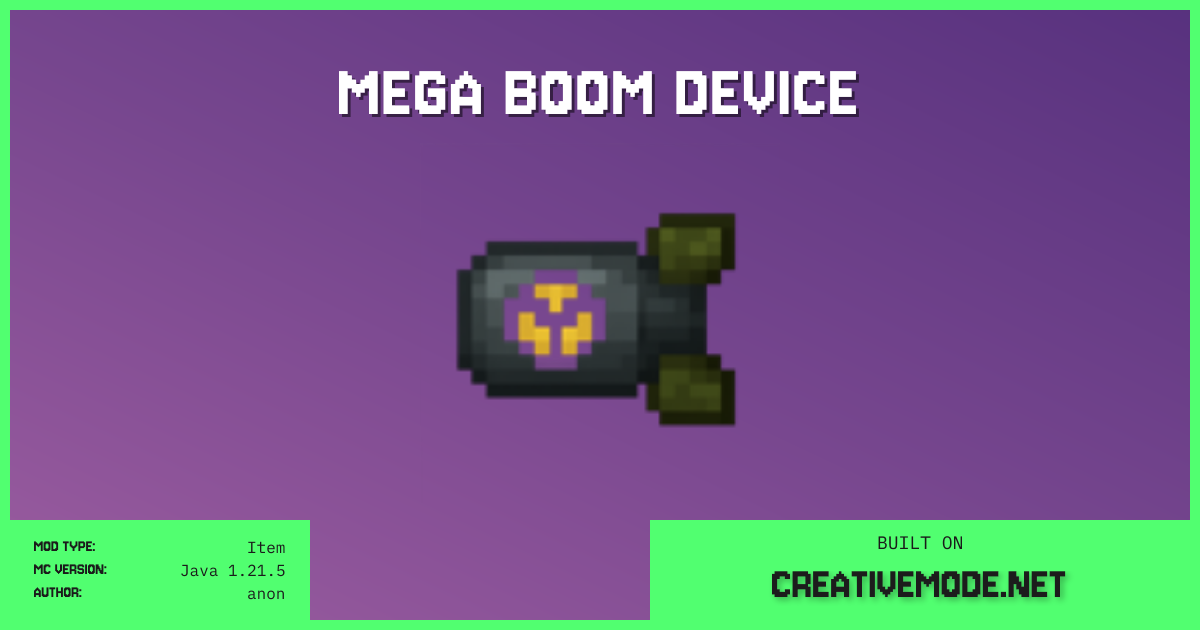 Mega Boom Device | Free Java 1.21.5 Mod | CreativeMode