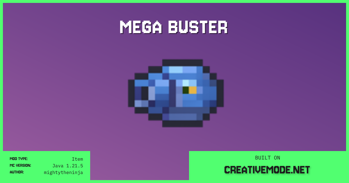 Mega Buster | Free Java 1.21.5 Mod | CreativeMode
