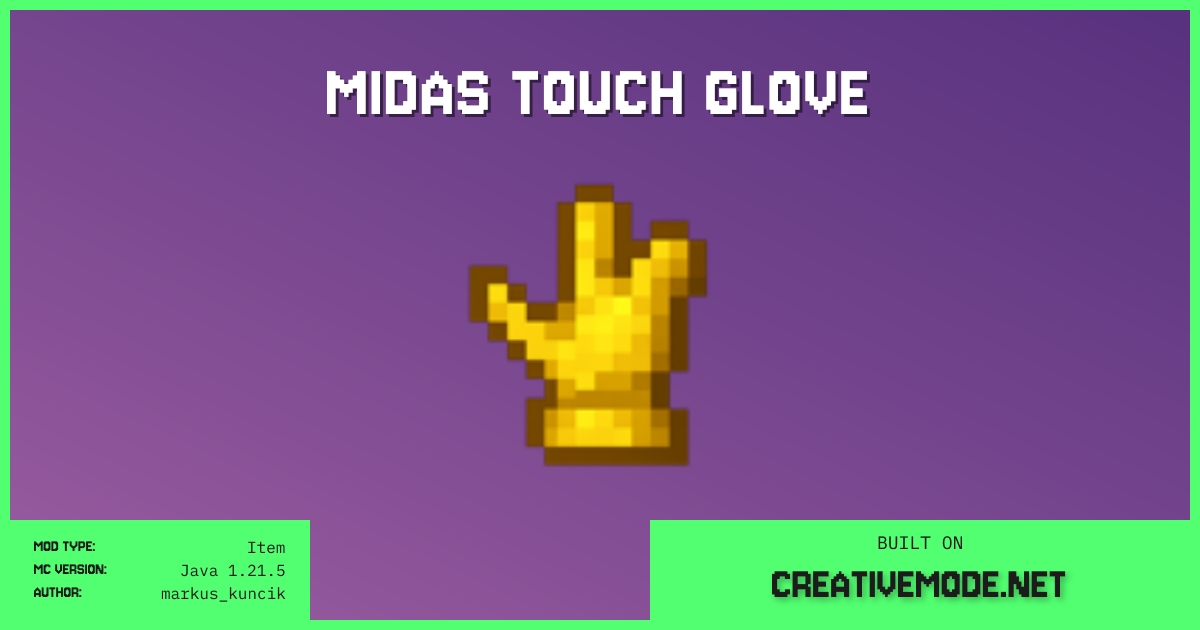 Midas Touch Glove | Free Java 1.21.5 Mod | CreativeMode