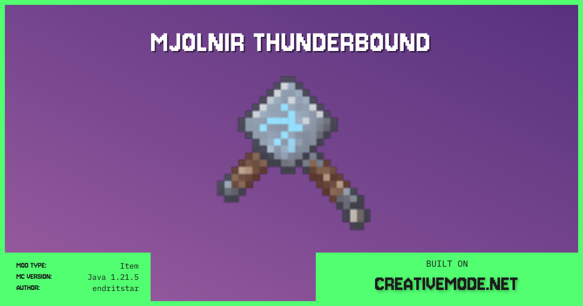Mjolnir Thunderbound | Free Java 1.21.5 Mod | CreativeMode