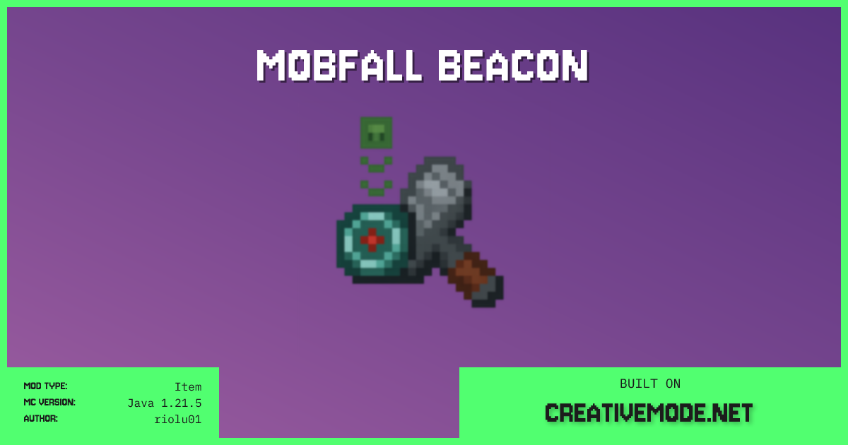Mobfall Beacon | Free Java 1.21.5 Mod | CreativeMode