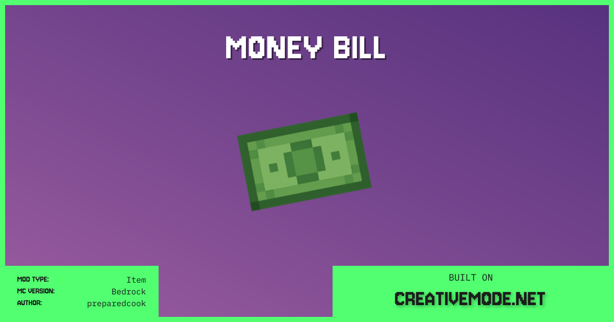 Money Bill | Free Bedrock Addon | CreativeMode