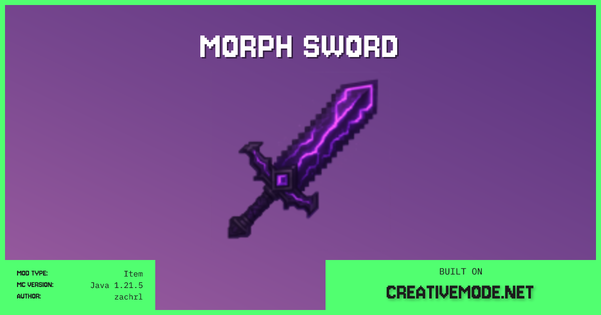 Morph Sword | Free Java 1.21.5 Mod | CreativeMode