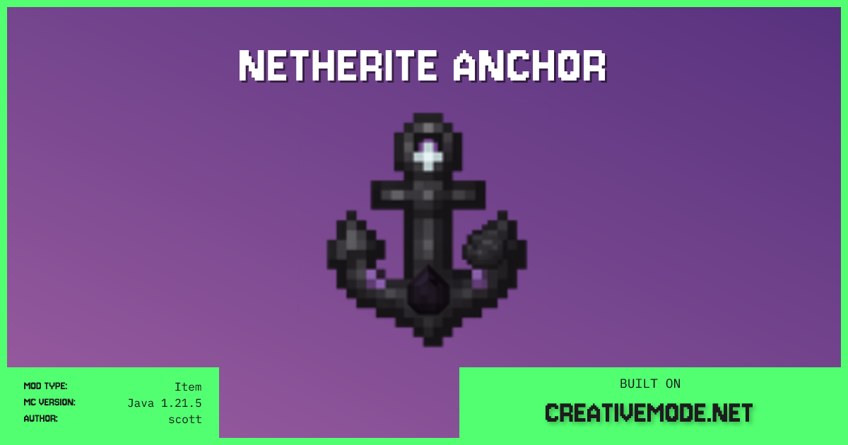 Netherite Anchor | Java 1.21.5 | CreativeMode | CreativeMode