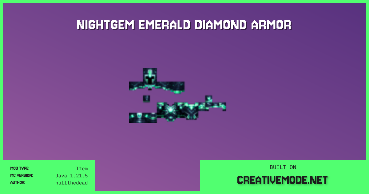 Nightgem Emerald Diamond Armor | Free Java 1.21.5 Mod | CreativeMode