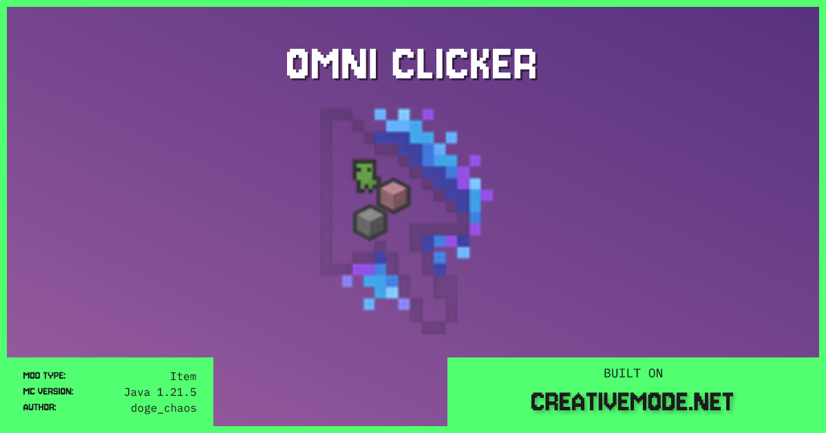 Omni Clicker | Free Java 1.21.5 Mod | CreativeMode