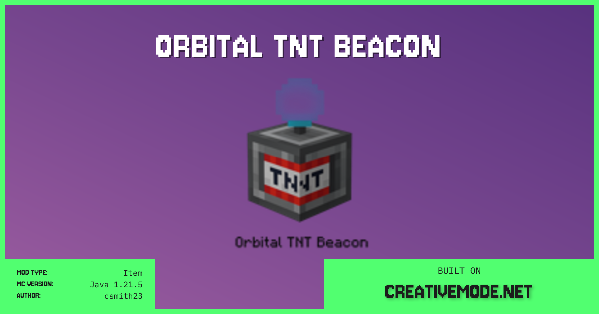 Orbital TNT Beacon | Free Java 1.21.5 Mod | CreativeMode