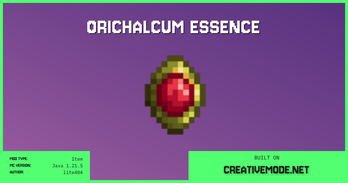 orichalcum essence | Free Java 1.21.5 Mod | CreativeMode