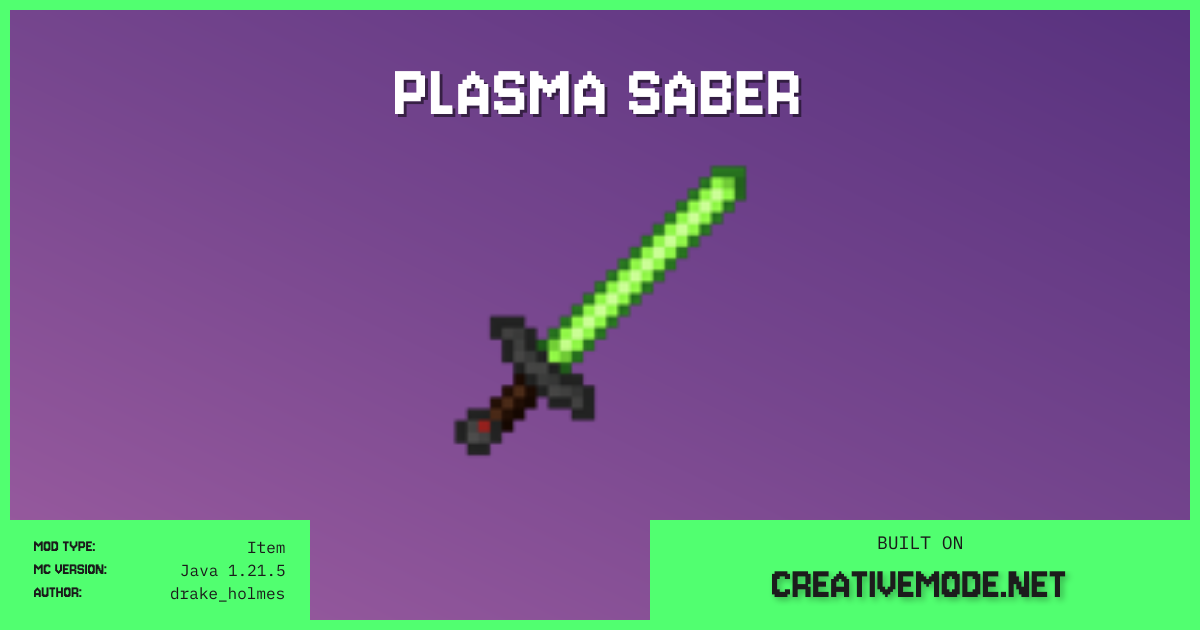 plasma saber | Free Java 1.21.5 Mod | CreativeMode
