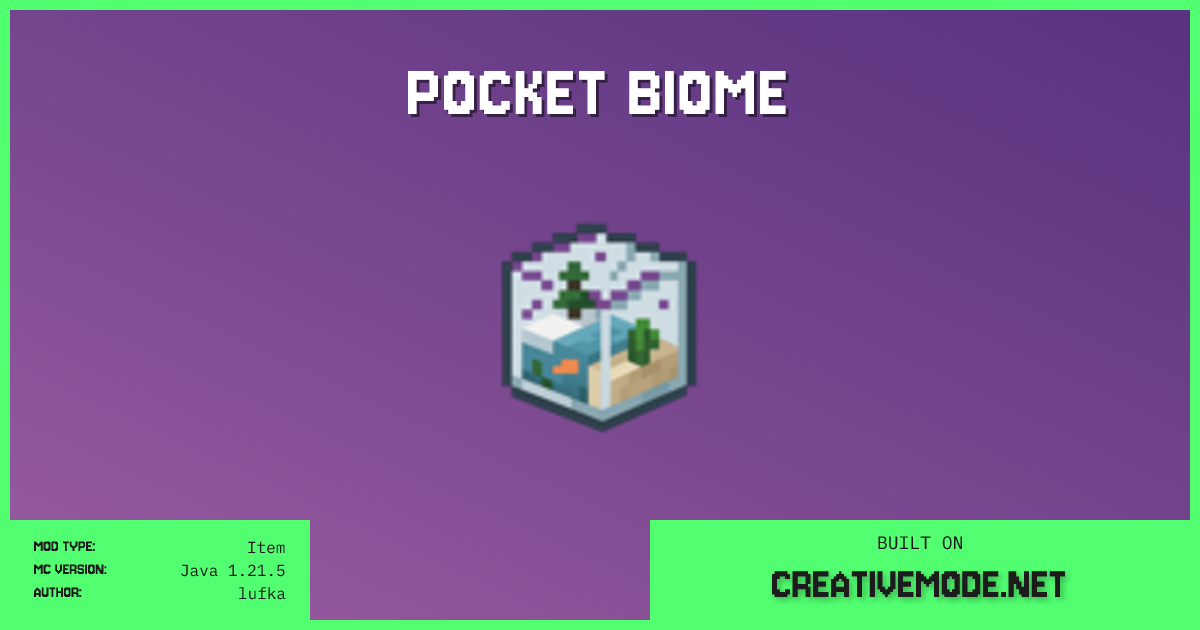 Pocket Biome | Free Java 1.21.5 Mod | CreativeMode