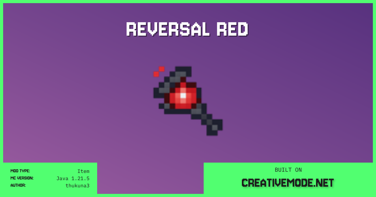 Reversal Red | Free Java 1.21.5 Mod | CreativeMode