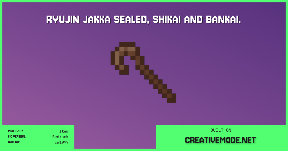 Ryujin Jakka Sealed, Shikai and Bankai. | Free Bedrock Addon | CreativeMode