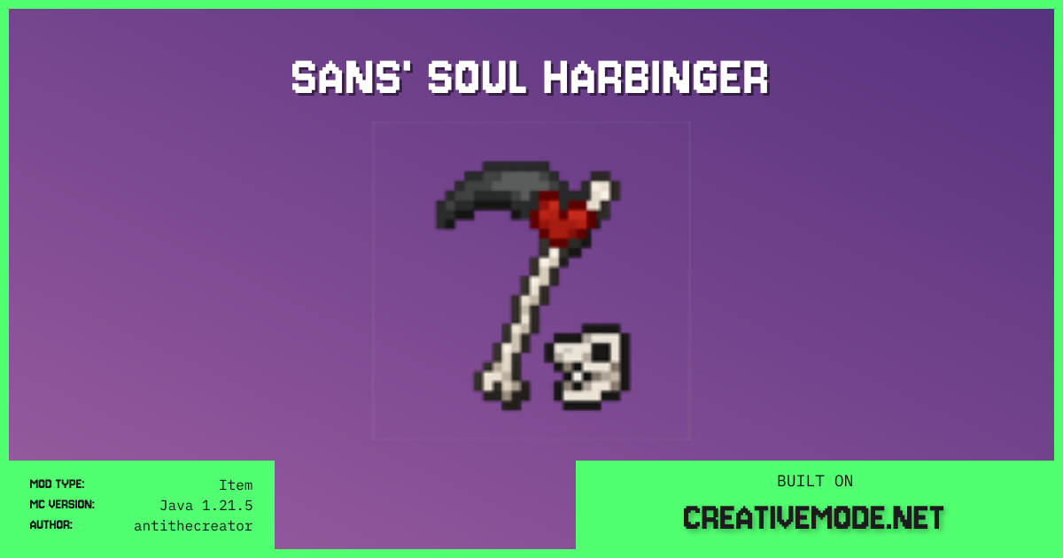 Sans' Soul Harbinger | Free Java 1.21.5 Mod | CreativeMode