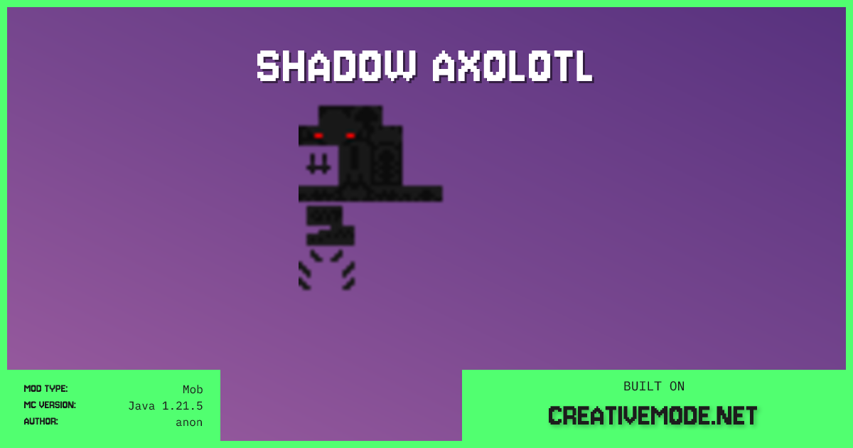 Shadow Axolotl | Free Java 1.21.5 Mod | CreativeMode