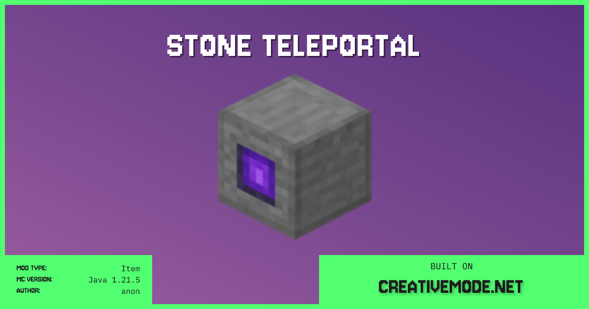 stone teleportal | Free Java 1.21.5 Mod | CreativeMode