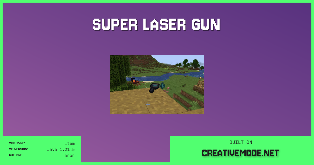 Super Laser Gun | Free Java 1.21.5 Mod | CreativeMode