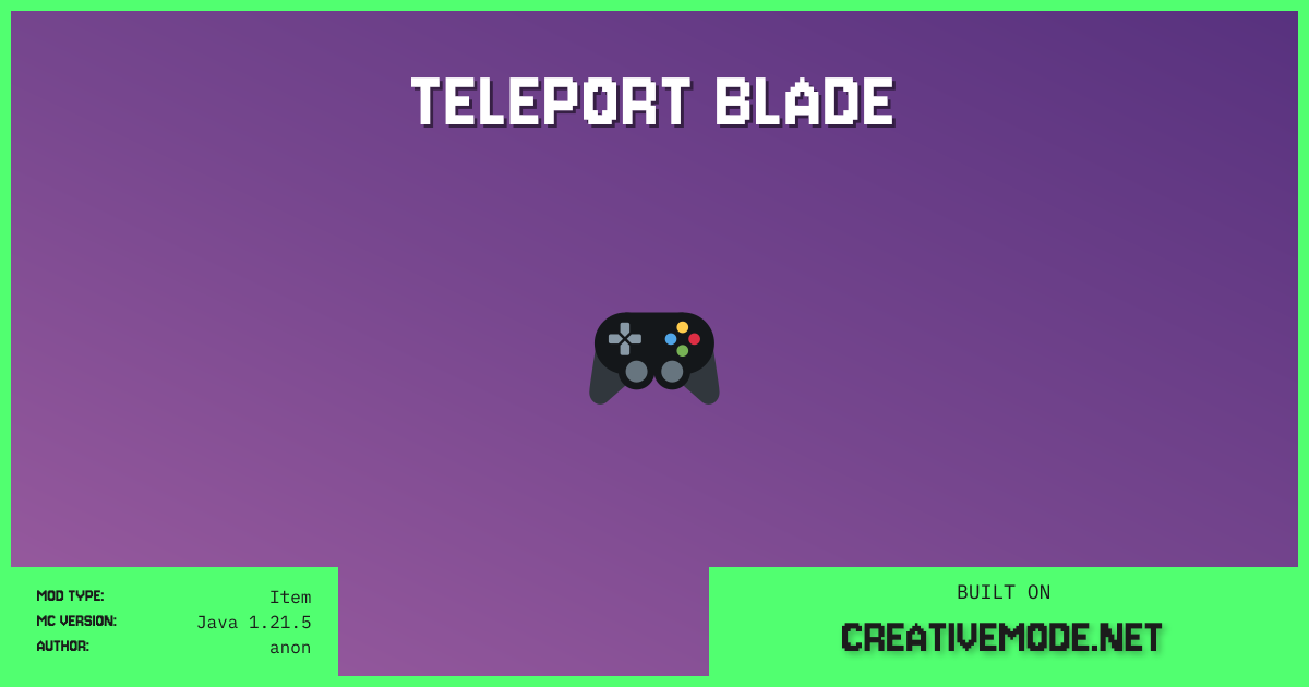 Teleport Blade | Free Java 1.21.5 Mod | CreativeMode