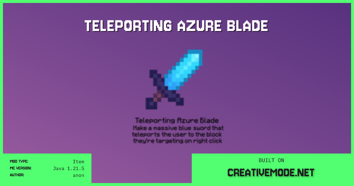Teleporting Azure Blade | Free Java 1.21.5 Mod | CreativeMode
