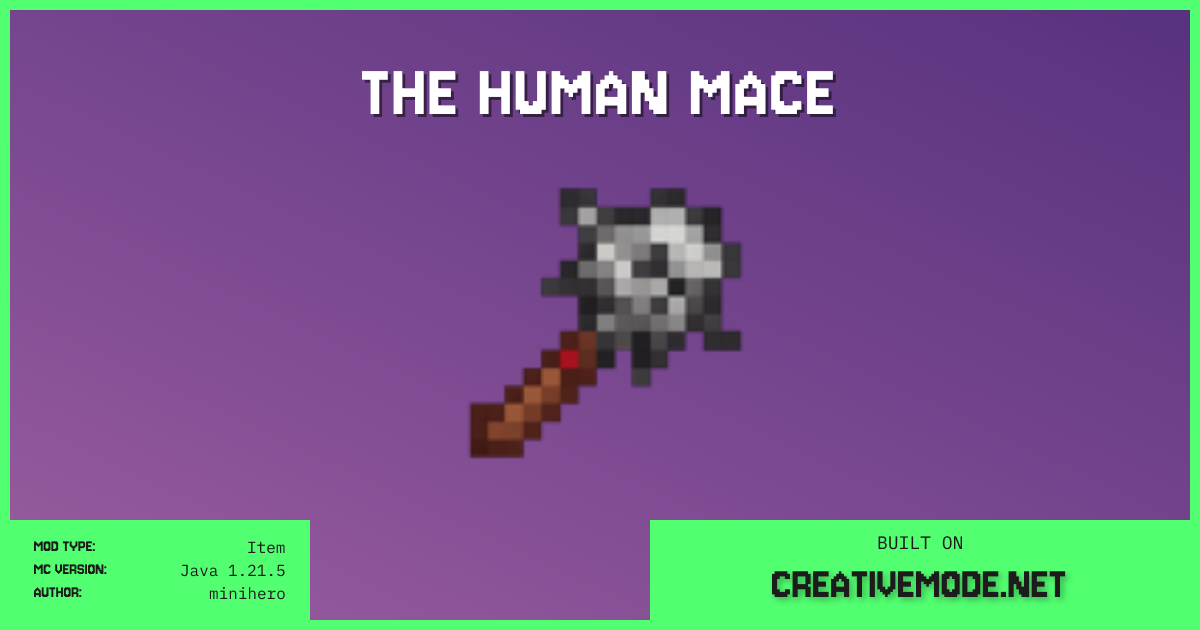 The Human Mace | Free Java 1.21.5 Mod | CreativeMode