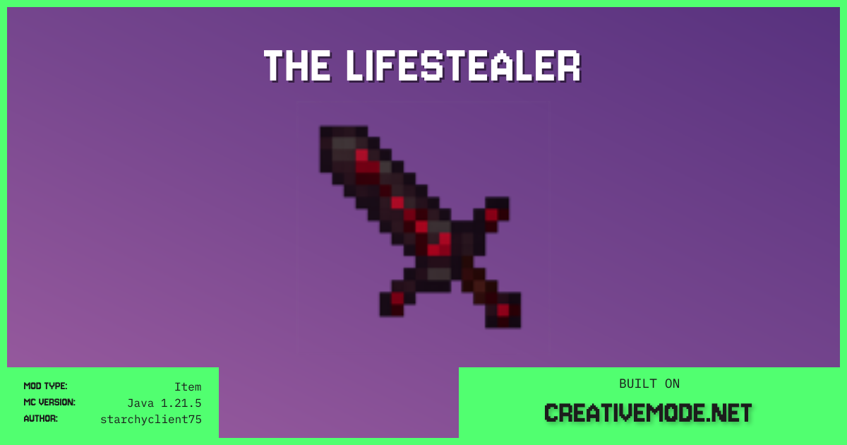 The Lifestealer | Free Java 1.21.5 Mod | CreativeMode