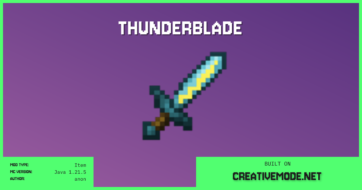 Thunderblade | Free Java 1.21.5 Mod | CreativeMode