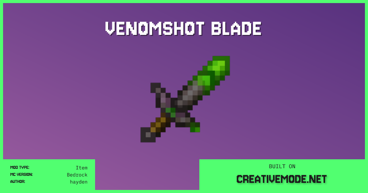 Venomshot Blade | Bedrock Addon | CreativeMode | CreativeMode