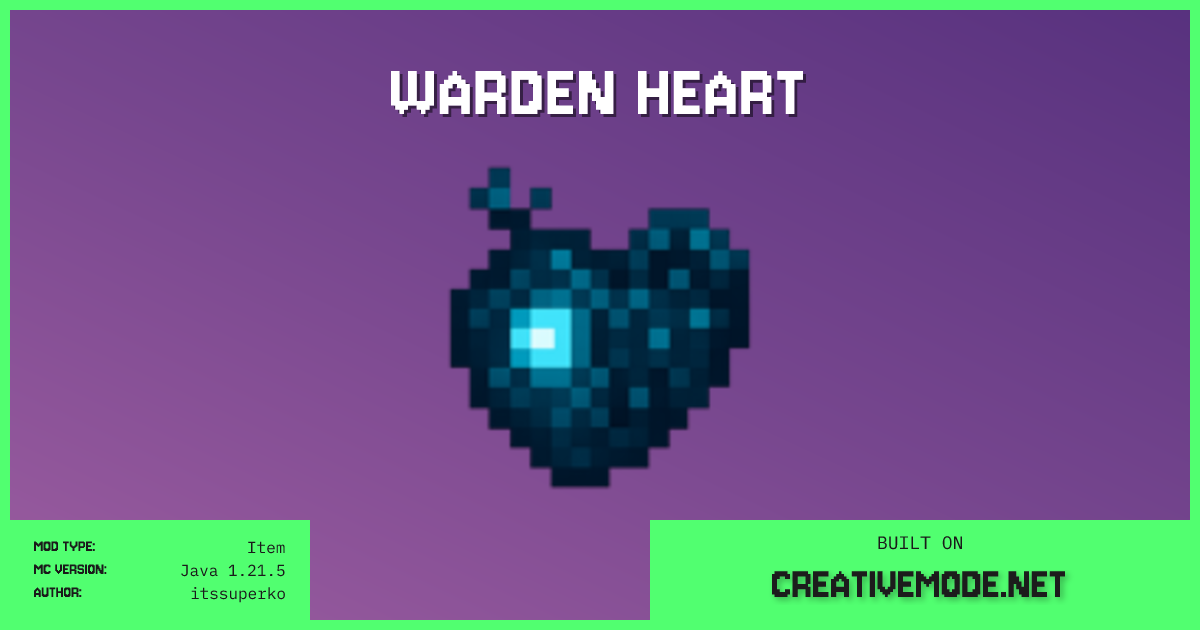 Warden Heart | Free Java 1.21.5 Mod | CreativeMode