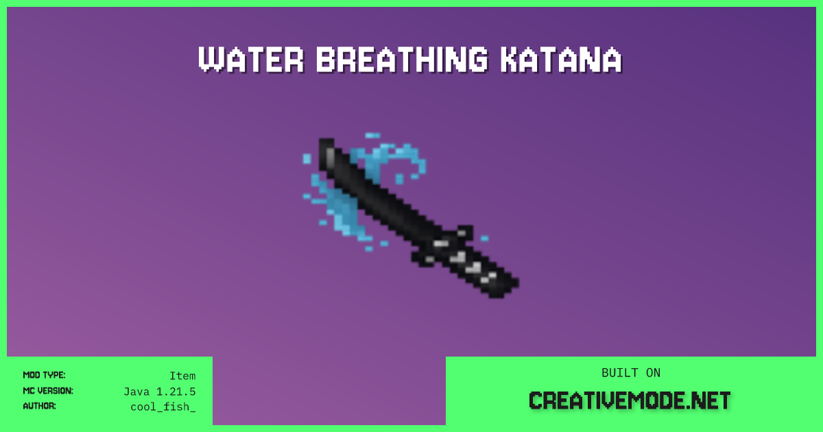 Water Breathing Katana | Java 1.21.5 | CreativeMode | CreativeMode