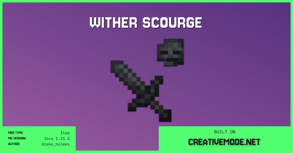 wither scourge | Free Java 1.21.5 Mod | CreativeMode
